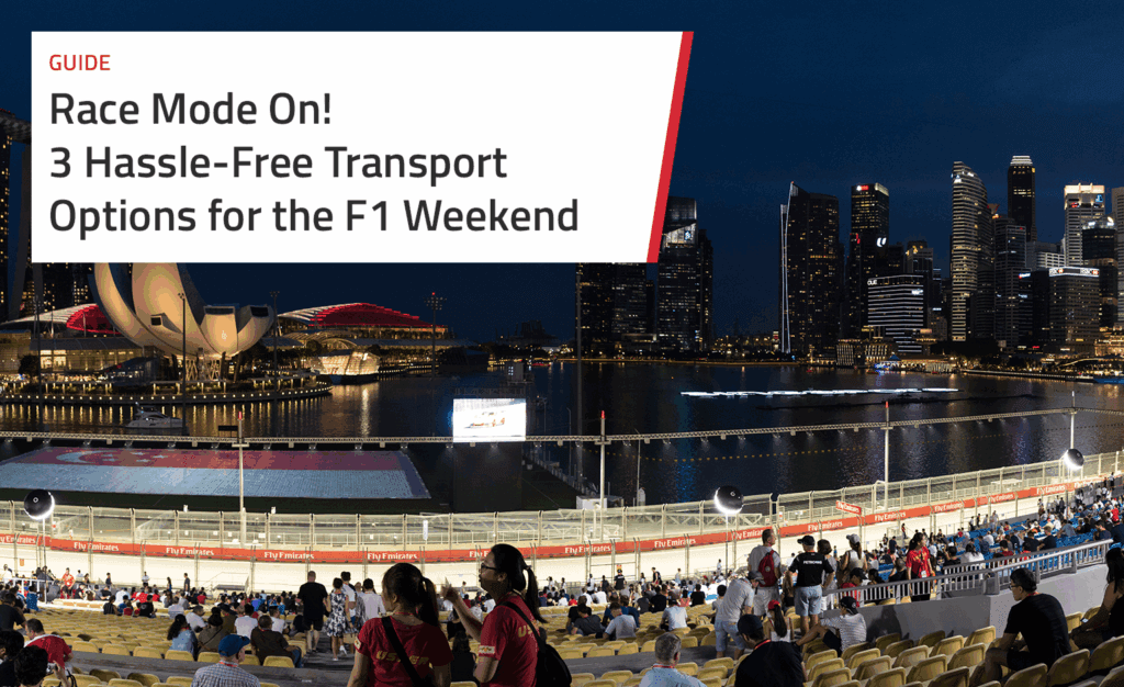 F1 Transport in Singapore: Travel Guide for the Grand Prix Weekend 2025
